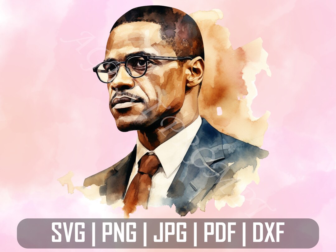 Malcolm X Svg Malcolm X Png Sublimation For Tshirt Mug Etsy