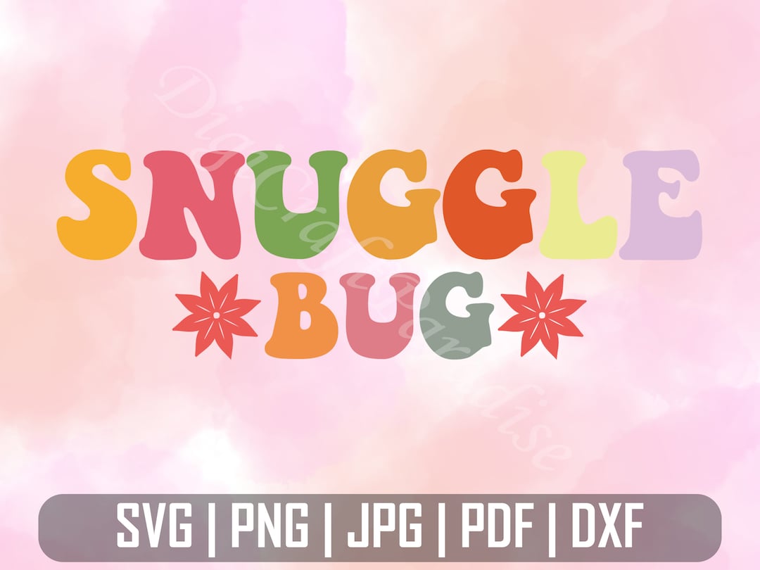 Snuggle Bug SVG, Snuggle Bug PNG Sublimation for Tshirt/mug, Baby Boy ...