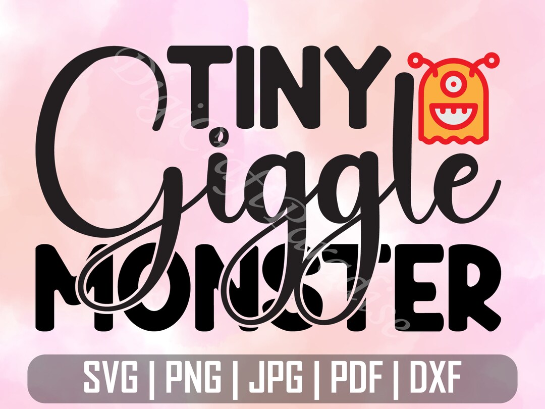 Tiny Giggle Monster SVG, Baby PNG Sublimation for Tshirt/mug, Baby Girl ...