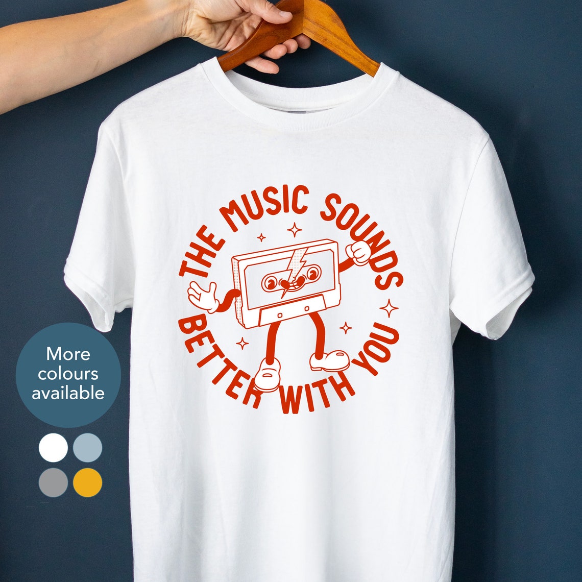 The Music Sounds Better With You Graphic Design T-shirt / Trendy ...