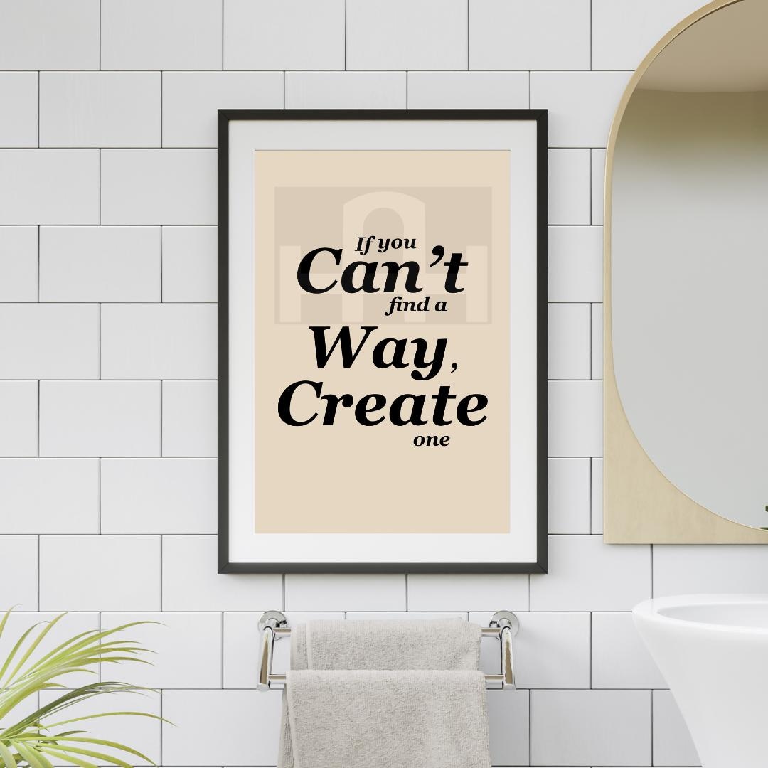 Entrepreneur Motivational Wall Art | If You Can’t Find a Way, Create ...