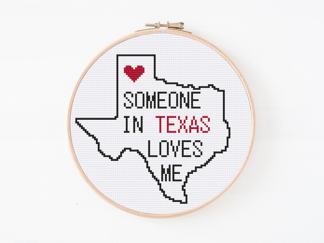 Texas State Map Cross Stitch Pattern, Someone in Texas Loves Me Pattern ...