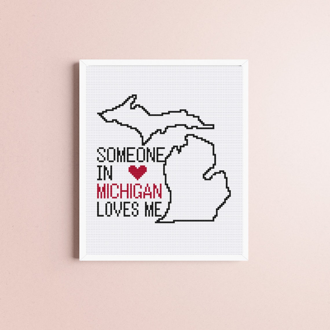 Michigan State Map Cross Stitch Pattern, Someone in Michigan Loves Me ...