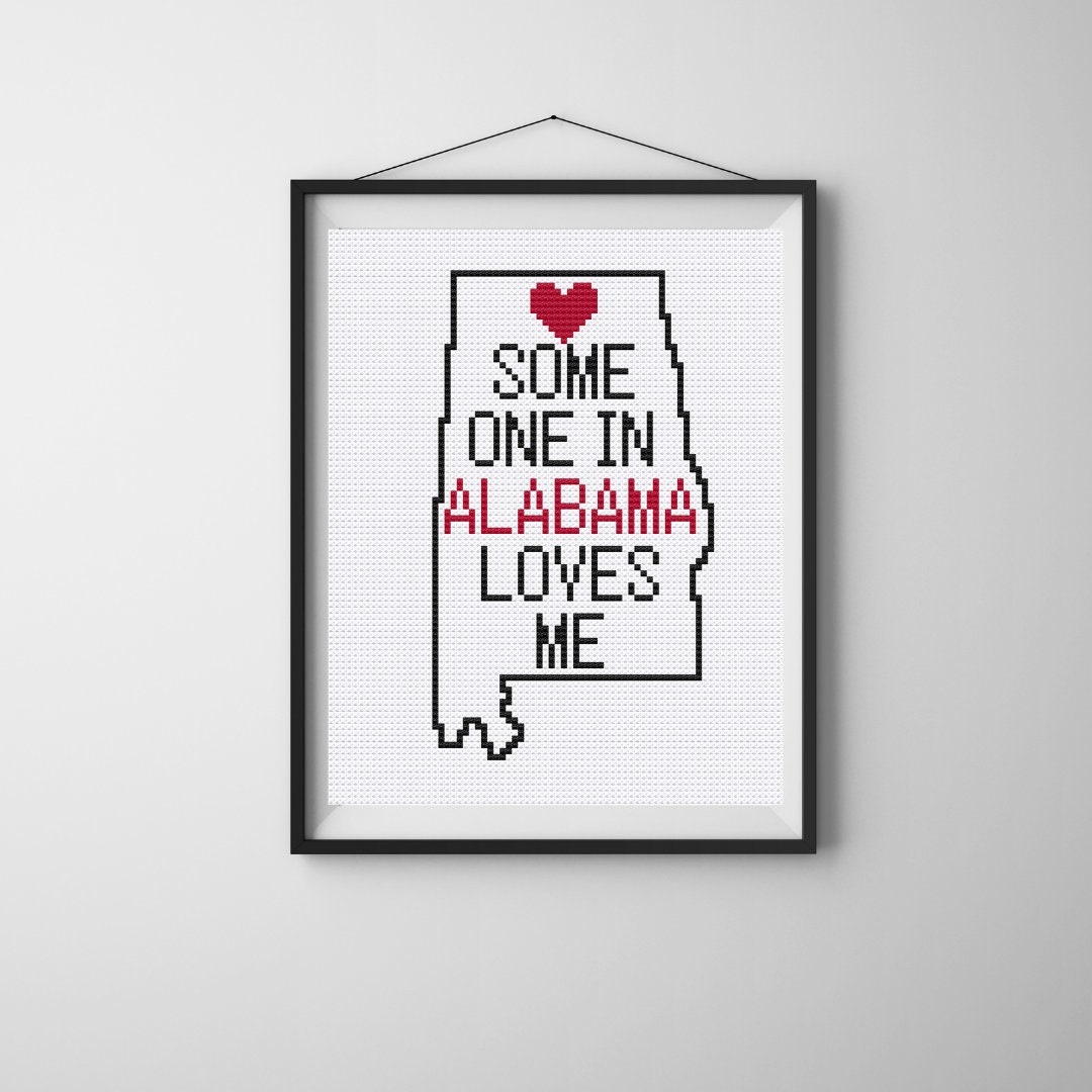 Alabama State Map Cross Stitch Pattern, Someone in Alabama Loves Me ...