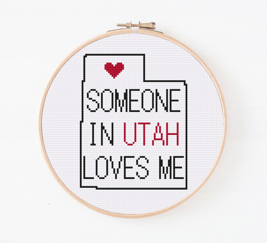 Utah State Map Cross Stitch Pattern, Someone in Utah Loves Me Pattern ...