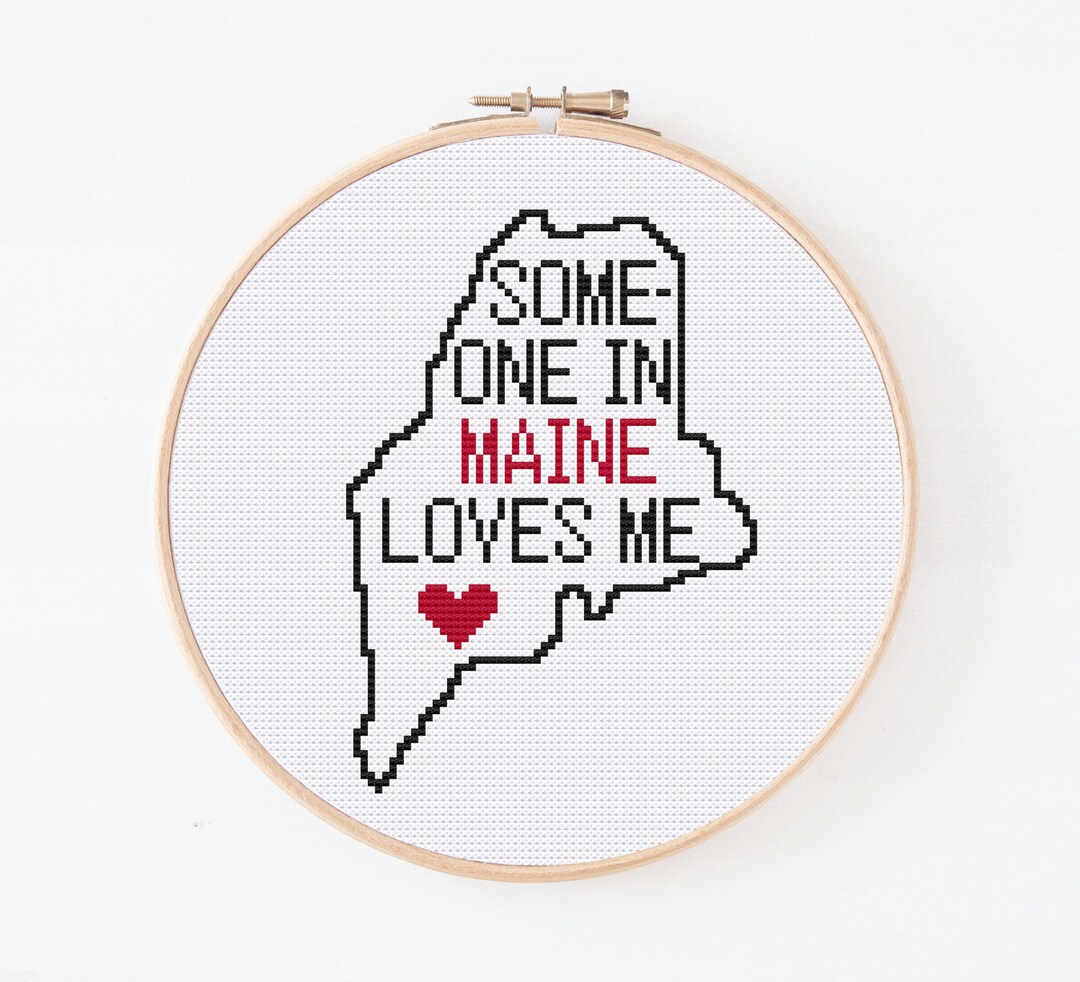 Maine State Map Cross Stitch Pattern, Someone in Maine Loves Me Pattern ...