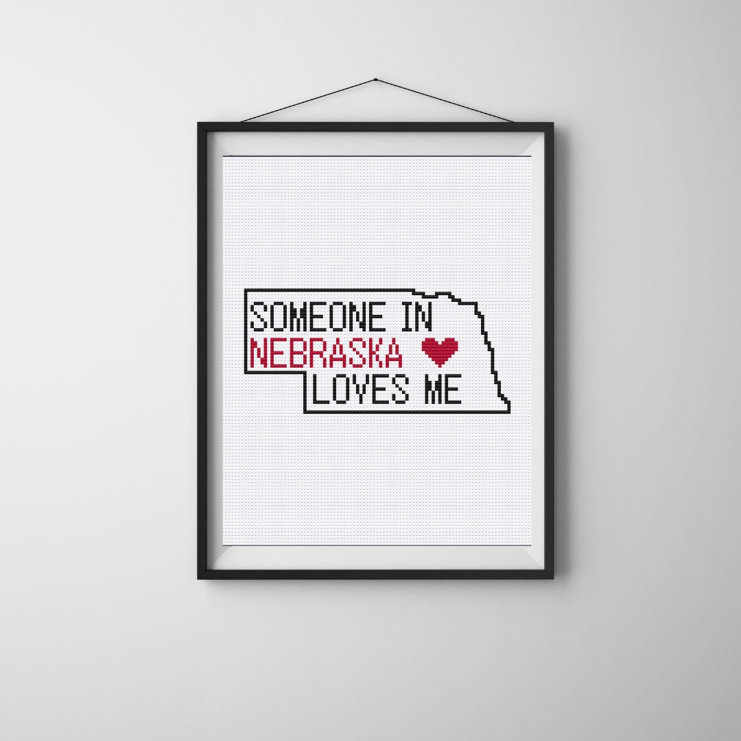 Nebraska State Map Cross Stitch Pattern, Some One in Nebraska Loves Me ...