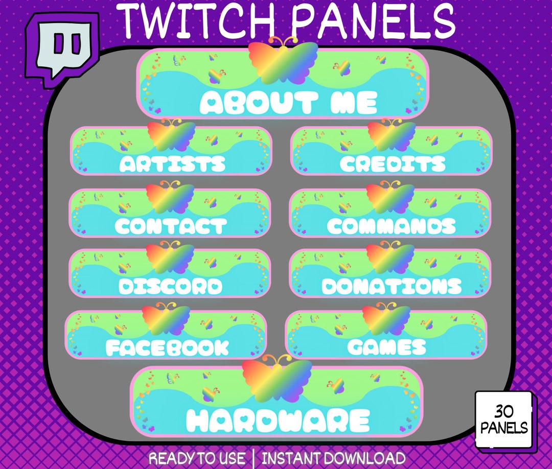 30 X Twitch Panels, Butterfly Twitch Panels, Rainbow Panels, Streamers ...