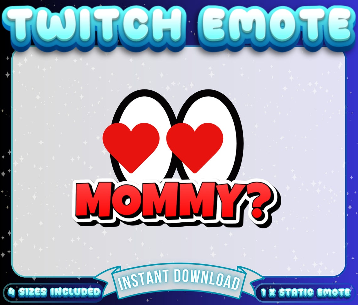 1 X Mommy Twitch Emote, Funny Emote, Discord Emote, Funny Twitch Emote ...