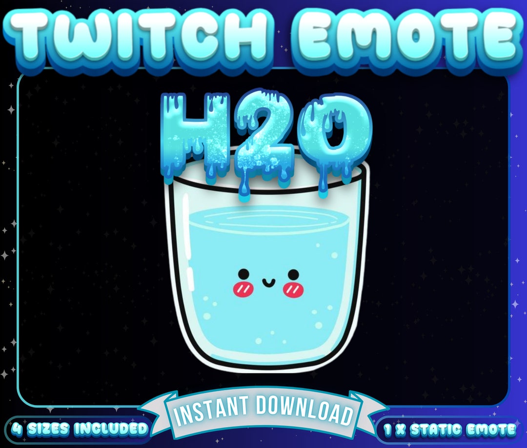1 X Hydrate H2O Twitch Emote, Funny Emote, Discord Emote, Funny Twitch ...