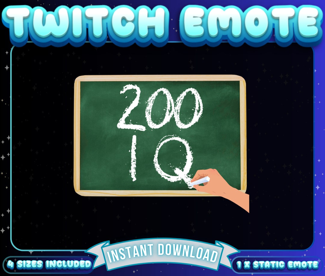 1 X 200 IQ Twitch Emote, Funny Emote, Discord Emote, Funny Twitch Emote ...