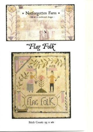 Notforgotten Farm - Flag Folk, Counted Cross Stitch, Patriotic ...