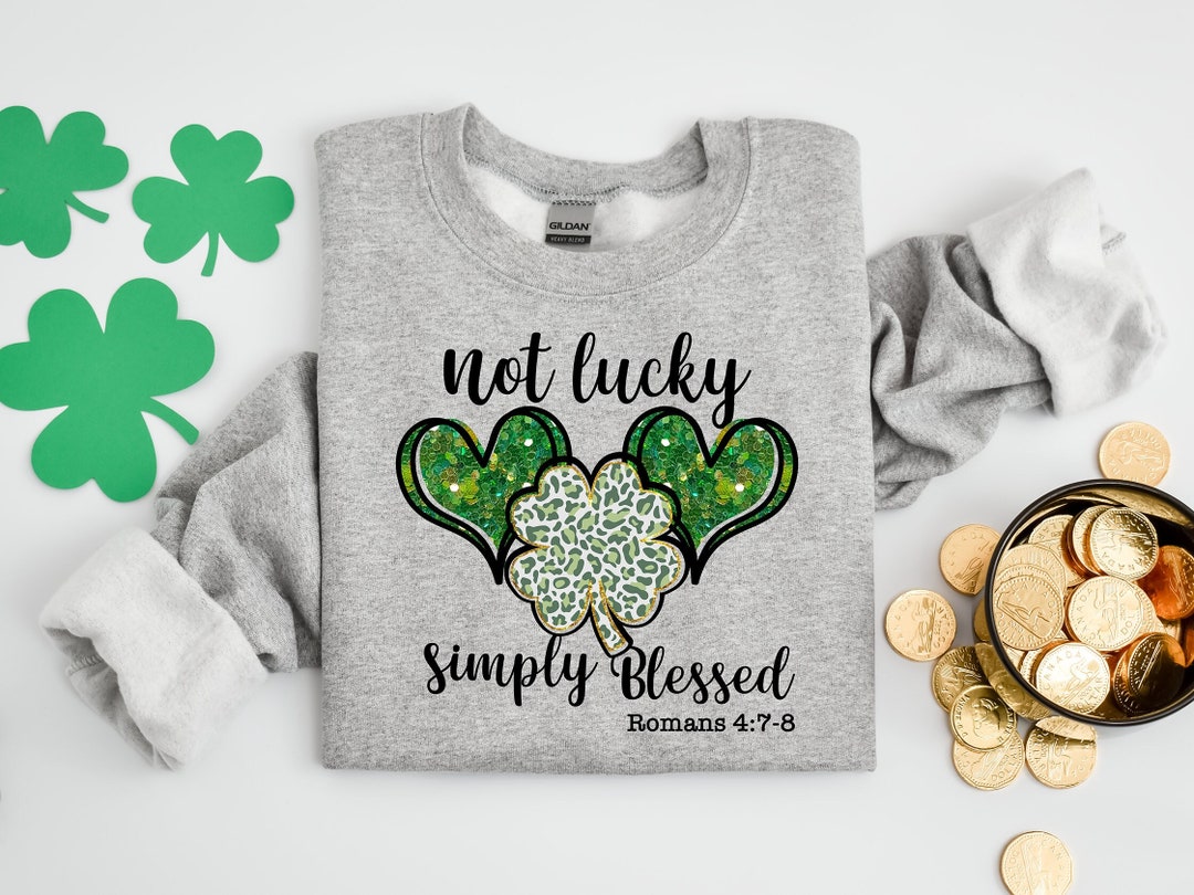 Camisa Not Lucky Simply Blessed, camiseta del día de San Patricio ...