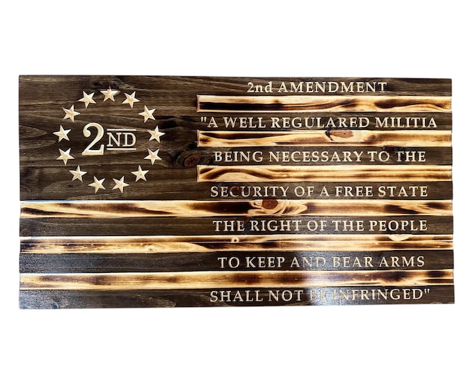 Wood Flag, 2nd Amendment, Torched, Wood Sign, 3D, CNC, Gift, Natural ...