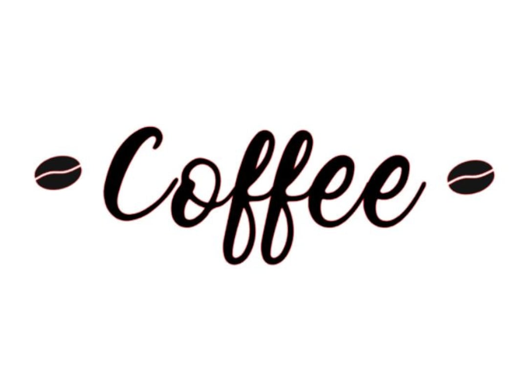 Coffee Vinyl Sticker PICK SIZE COLOR Lettering Decal Cafe Shop Door ...