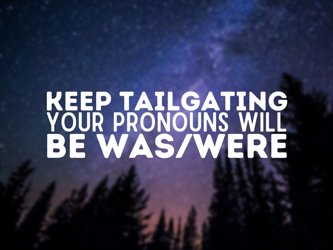 Funny Tailgating Decal Funny Tailgating Bumper Sticker - Etsy