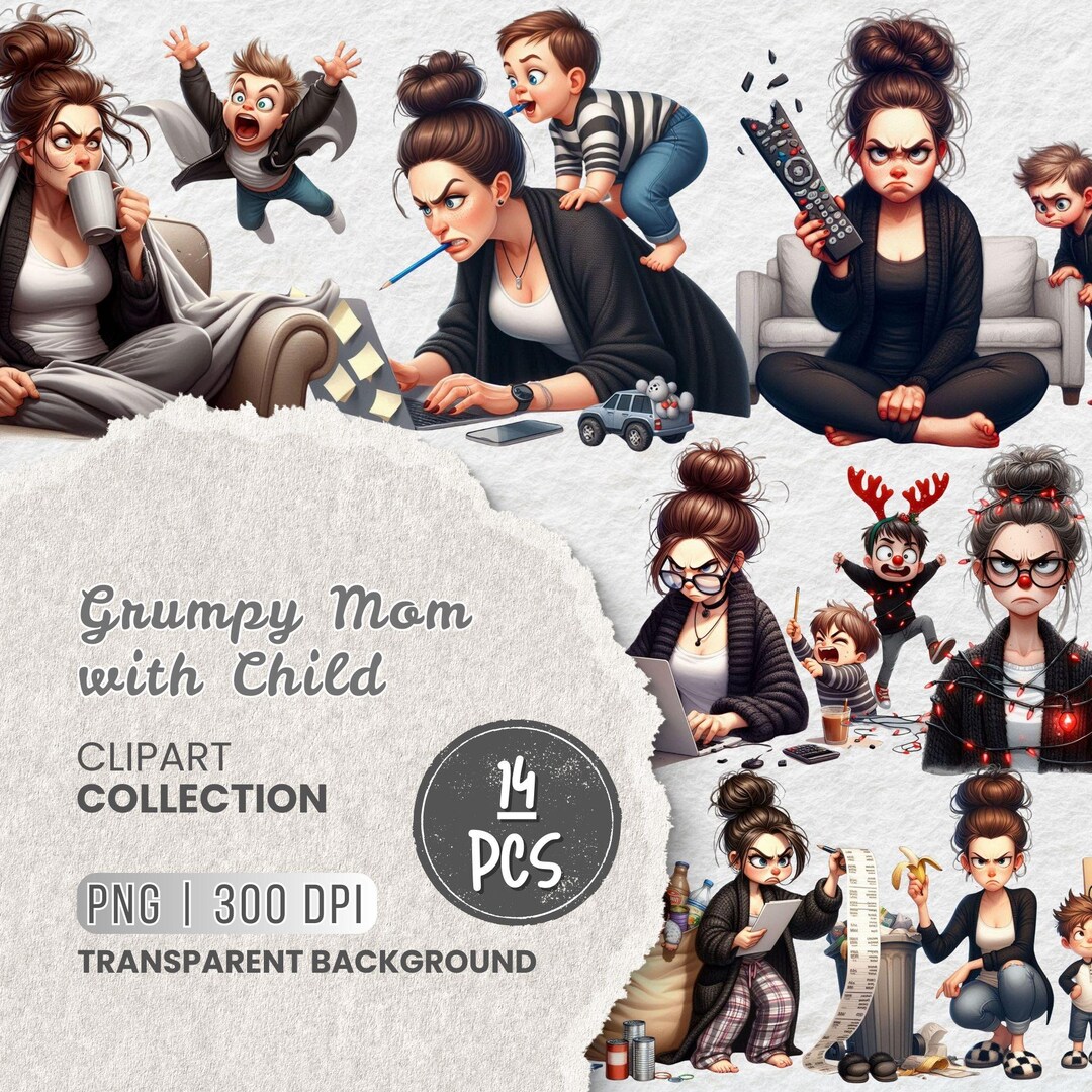 Grumpy Mom With Child Clipart, Exhausted & Funny Motherhood Moments ...