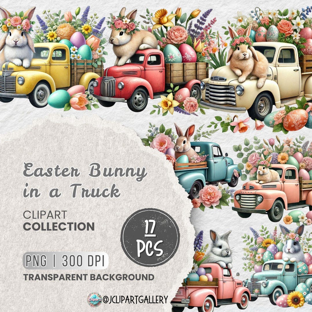 Easter Bunny Truck Clipart Bundle, Spring Floral and Egg PNG Files ...