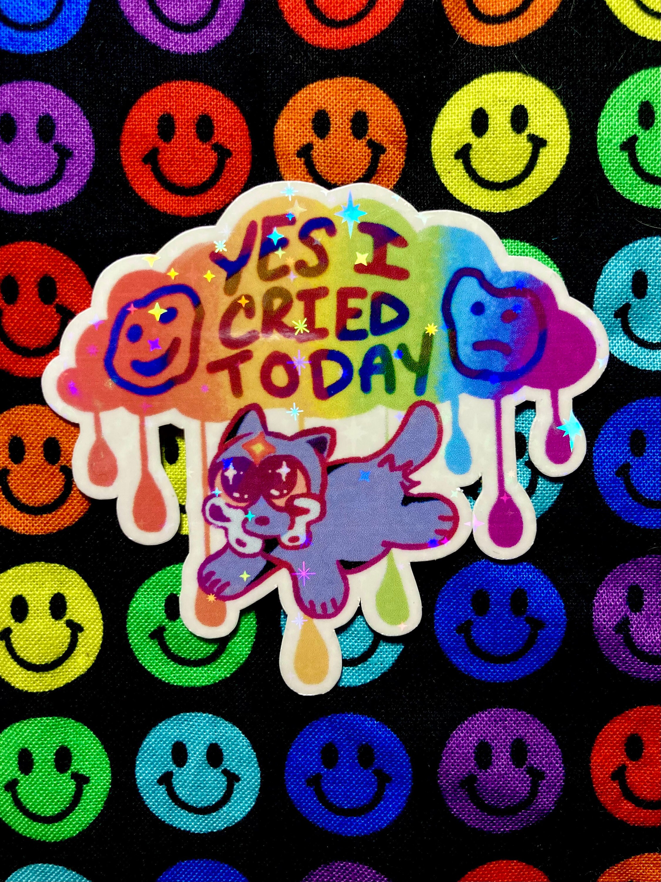YES I CRIED TODAY sticker - Etsy