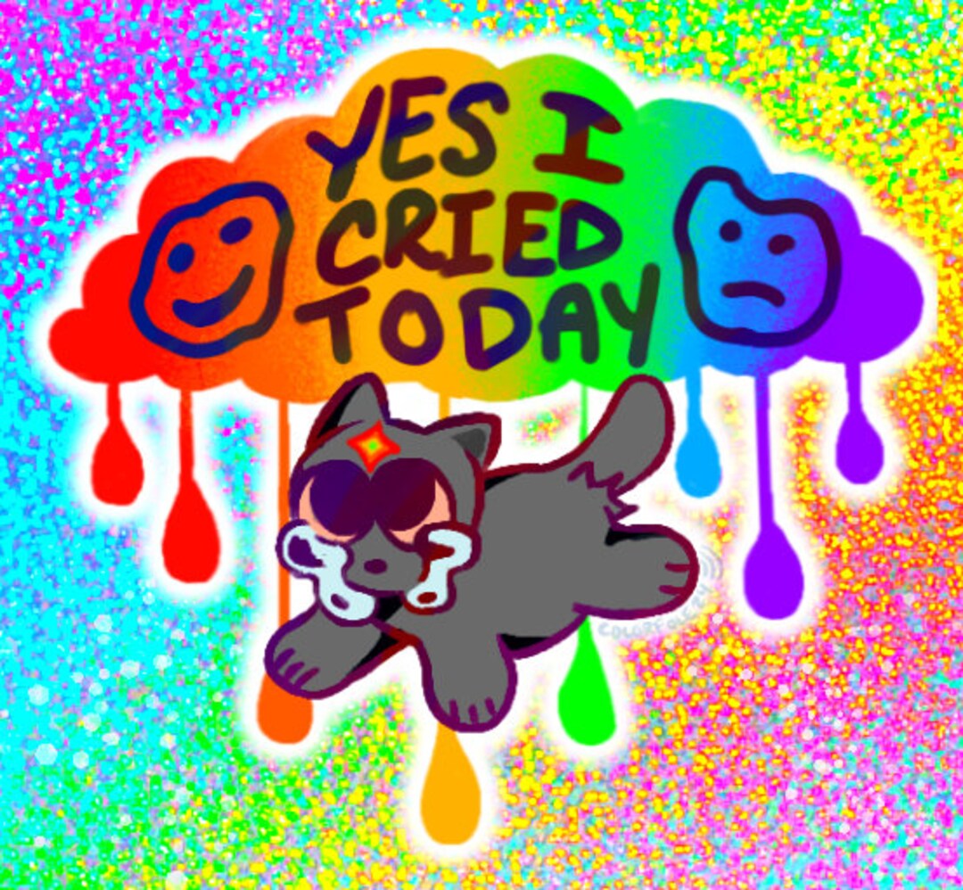YES I CRIED TODAY sticker - Etsy