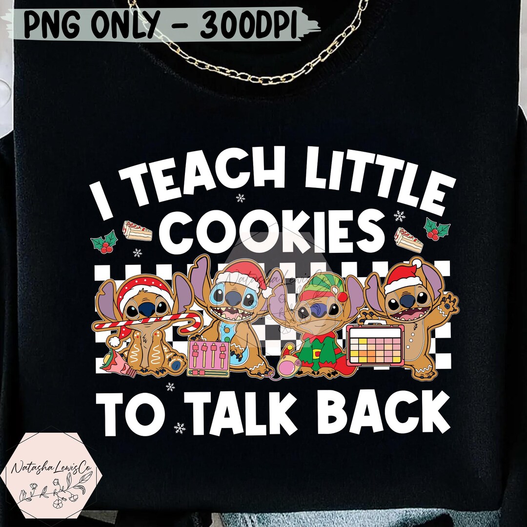 Funny Teacher Gingerbread PNG, I Teach Little Cookies to Talk Back ...