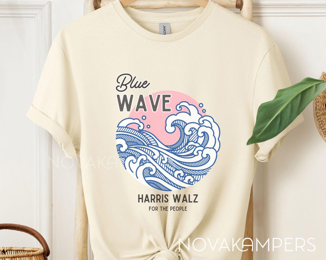 Blue Wave Harris Walz for the People Shirt, Elect Kamala Vote for Blue ...