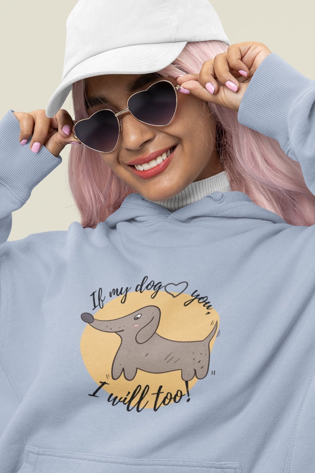 Funny Dog Lover's Hooded Sweatshirt If My Dog Loves You, I Will Too ...
