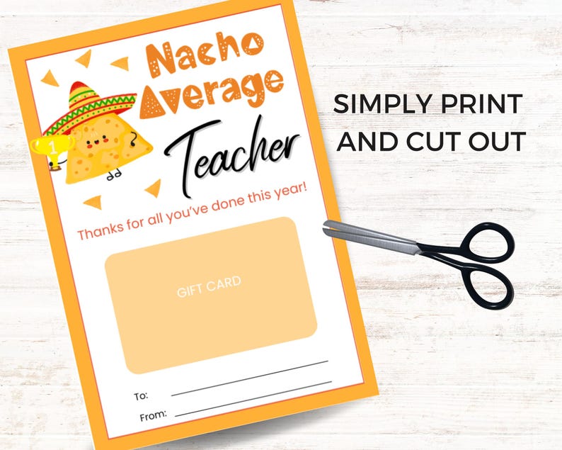 Teacher Appreciation Gift Card Holder Printable, Nacho Average Teacher ...