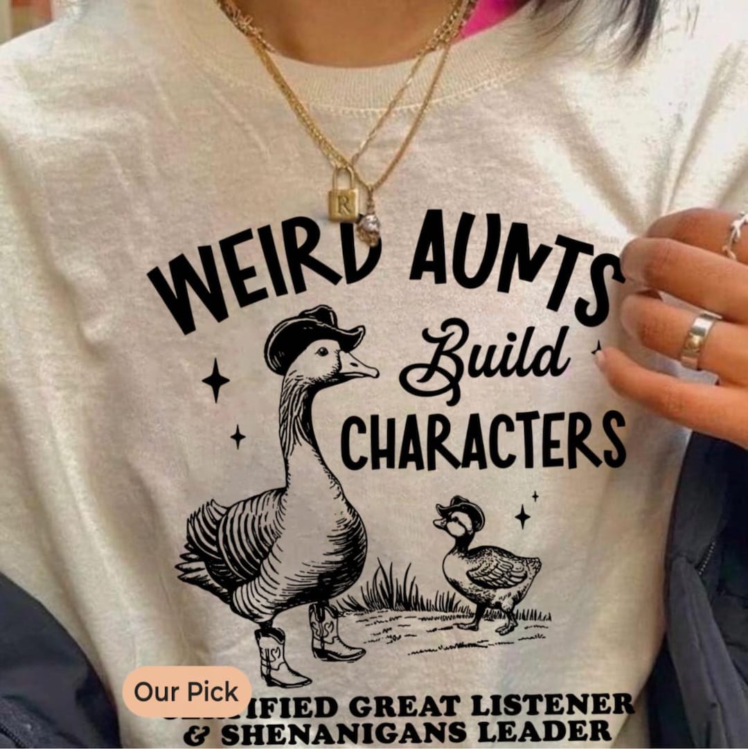 Weird Aunt Build Characters Tee | Funny Goose Weird Aunt Club - Etsy