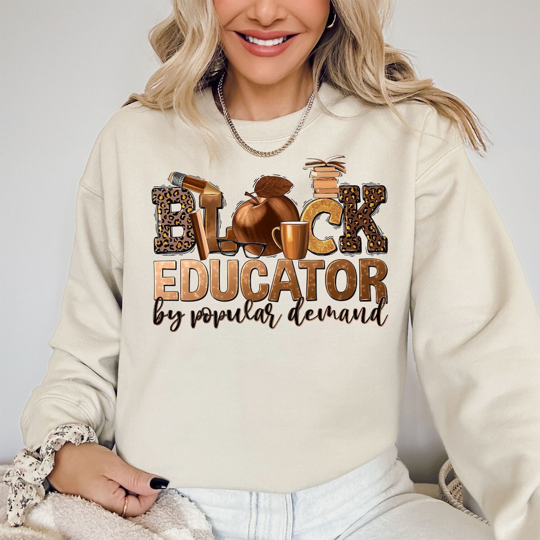 Black Educator Sweater, Black Teacher Sweater, Gift for Teacher ...