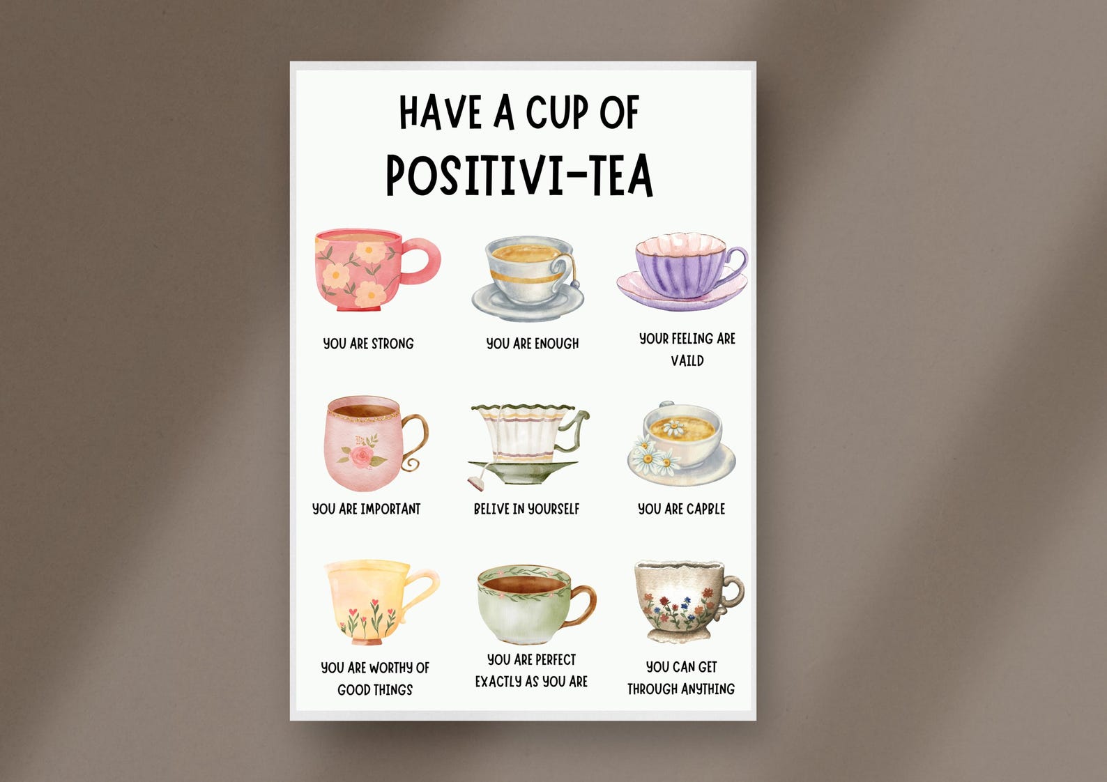 Positivi-tea Poster | Cute Tea Cups, Inspirational Quotes (digital ...