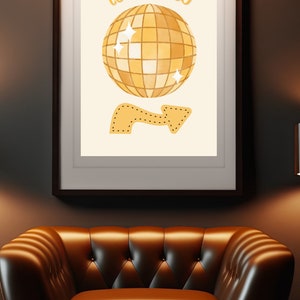 Welcome to the Disco Poster - Retro Party Wall Art With Disco Ball and ...