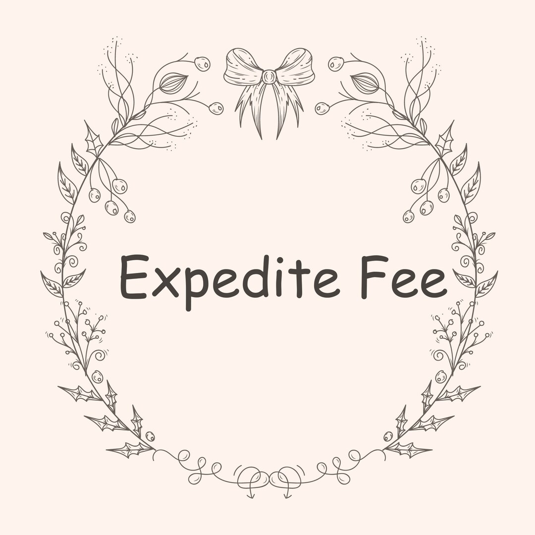 Expedite Fee - Etsy