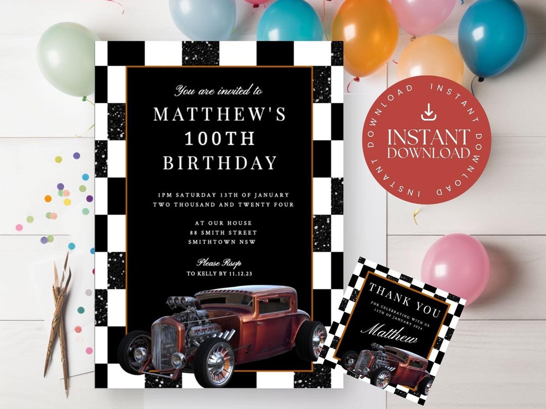100th BIRTHDAY INVITATION - Hot Rod Classic Car- Digital File - Print ...