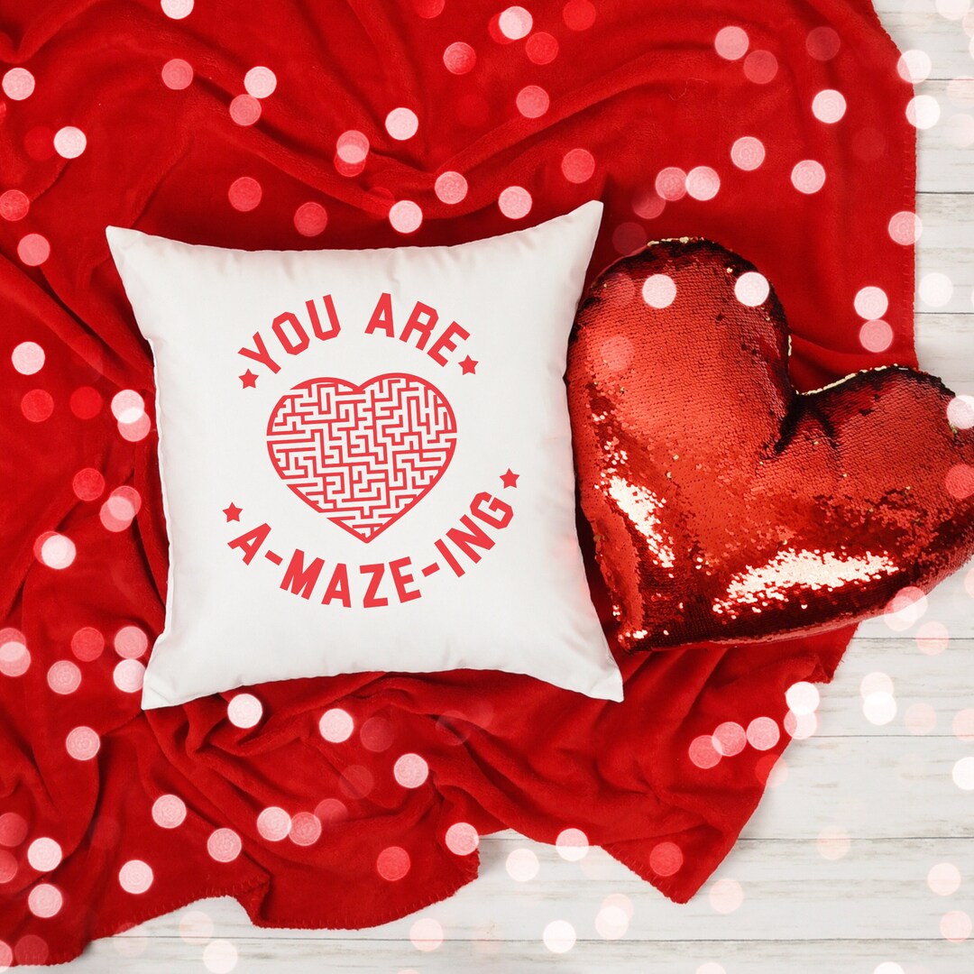 You Are A-maze-ing Spun Polyester Square Pillow,valentines Day Gift ...
