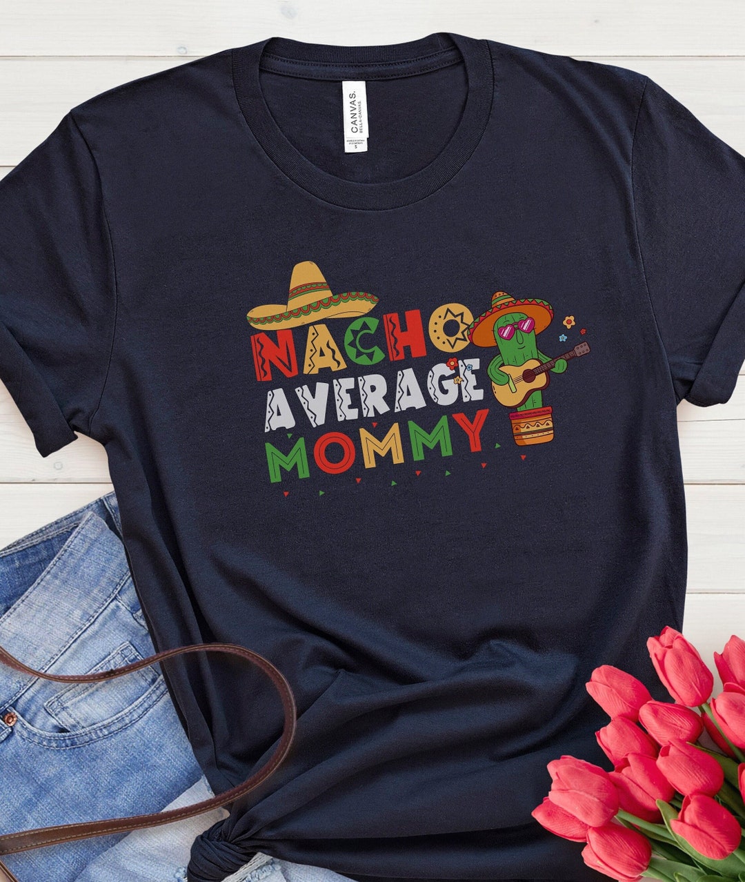 Cinco De Mayo Shirt, Mother's Day Shirt, Gift for Mom, Mom Shirt ...
