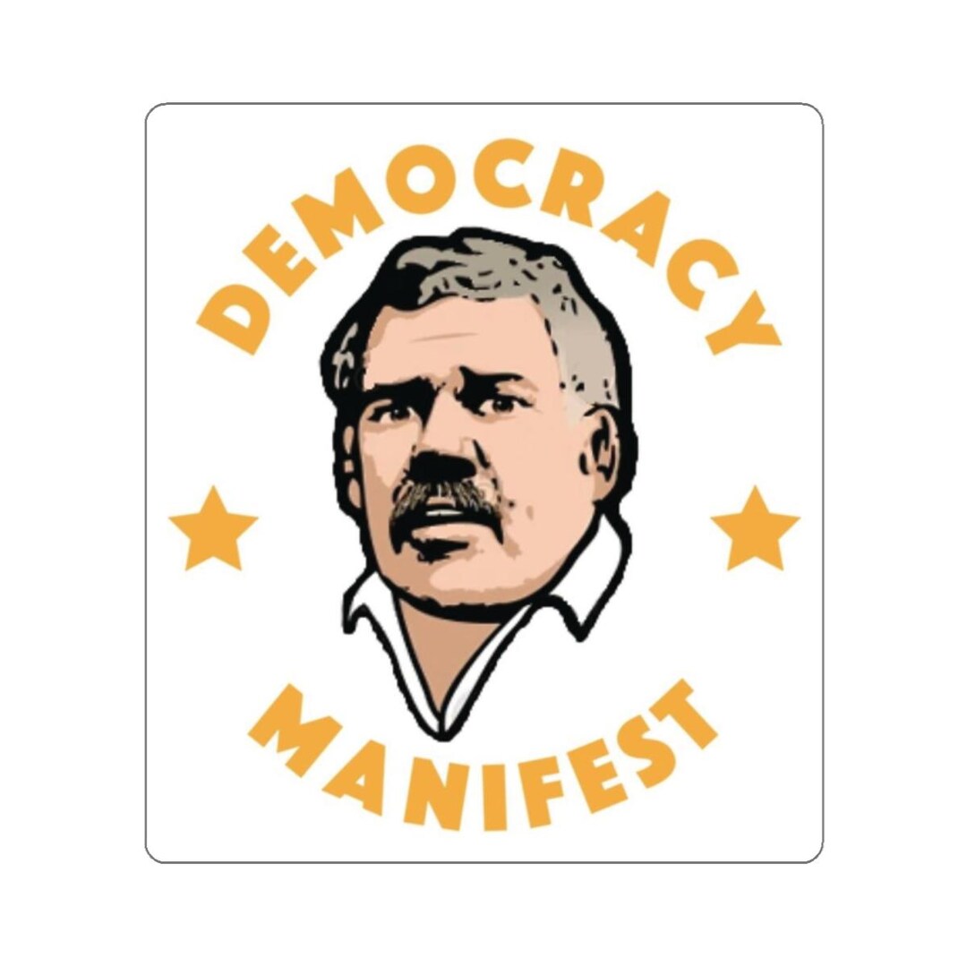Democracy Manifest | Kiss-cut Stickers - Etsy Australia