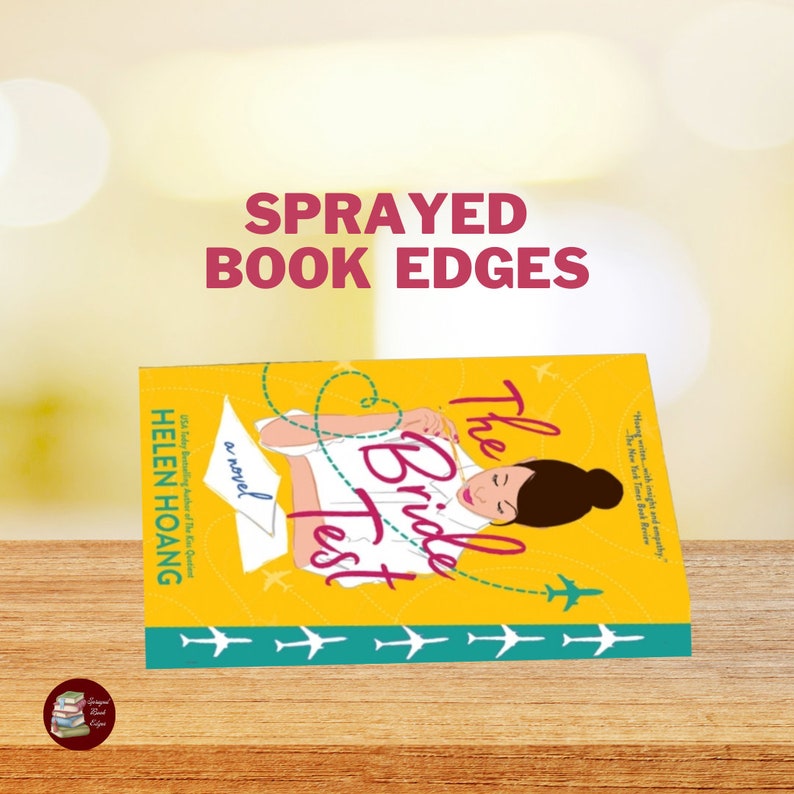 The Bride Test Helen Hoang Sprayed Edges Custom-made Special Edition ...