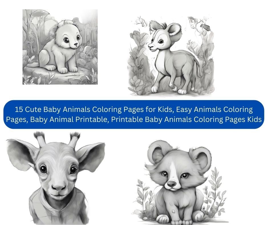 15 Cute Baby Animals Coloring Pages for Kids, Easy Animals Coloring ...