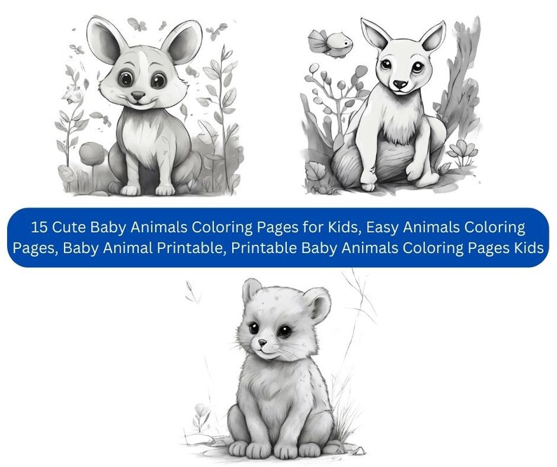 15 Cute Baby Animals Coloring Pages for Kids, Easy Animals Coloring ...