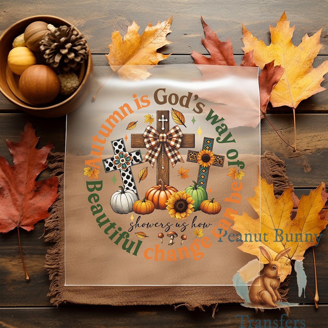 Religious Fall Dtf 28, Pumpkin Autumn, Fall Leaves, Cozy Season, Ready ...