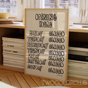 Opening Hours Print Download, Closed Wall Art Print, Weekdays Weekend ...
