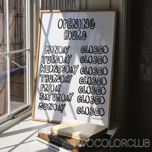 Opening Hours Print Download, Closed Wall Art Print, Weekdays Weekend ...