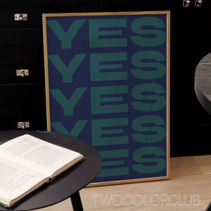 Typography yes Art Print Download, Modern Blue Affirmation Wall Art ...