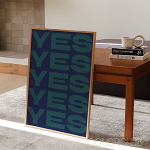 Typography "yes" Art Print Download, Modern Blue Affirmation Wall Art ...