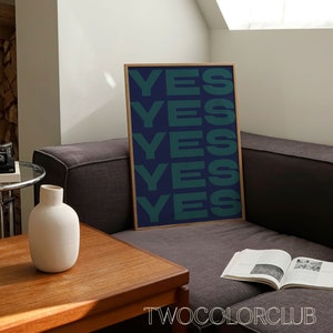 Typography yes Art Print Download, Modern Blue Affirmation Wall Art ...