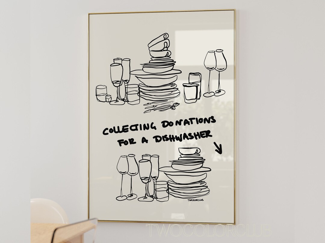 Dishes Wall Art Printable, collection Donations for A Dishwasher Print ...