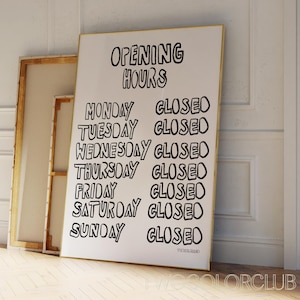 Opening Hours Print Download, Closed Wall Art Print, Weekdays Weekend ...