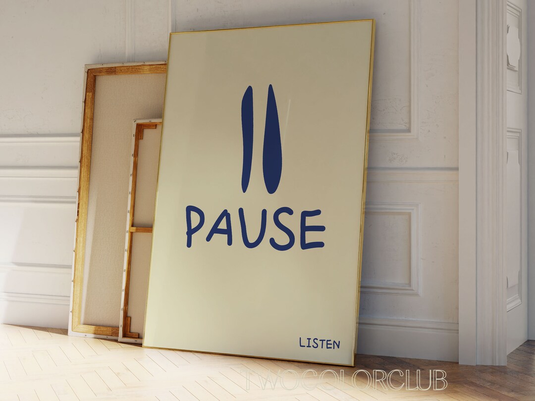 Pause and Listen Downloadable Print, Daily Pause Reminder Art, Blue ...