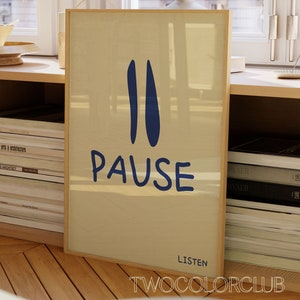 Pause and Listen Downloadable Print, Daily Pause Reminder Art, Blue ...